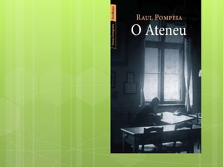 O ateneu | PPTX