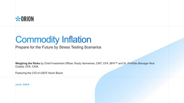 OAT_RI_Ep21 WeighingTheRisks_June24_CommodityInflation.pptx