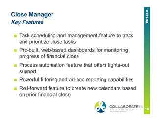 Collaborate 2014, Oracle Financial Close Management: Embrace the Change ...