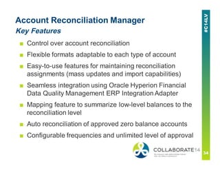 Collaborate 2014, Oracle Financial Close Management: Embrace the Change ...