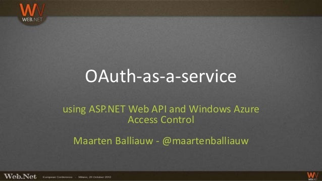 Oauth As A Service Using Asp Web Api And Windows Azure