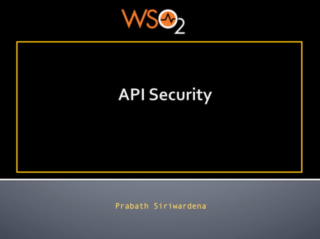 Learn with WSO2 - API Security | PPT