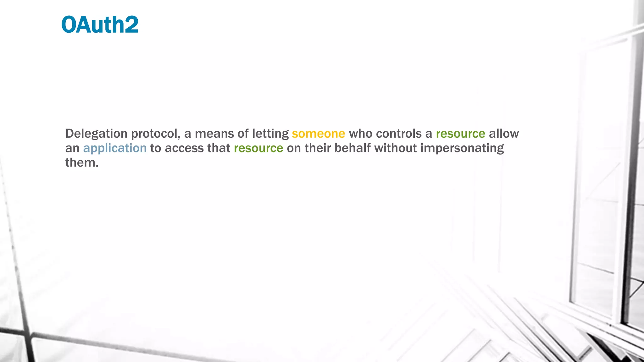 Oauth2 And Openid Connect Ppt