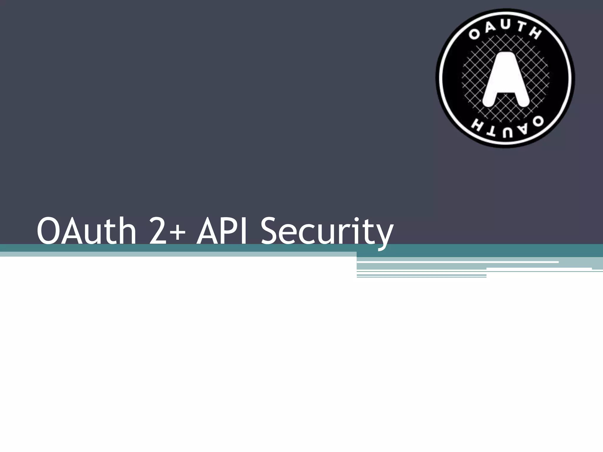 OAuth2 + API Security | PPT