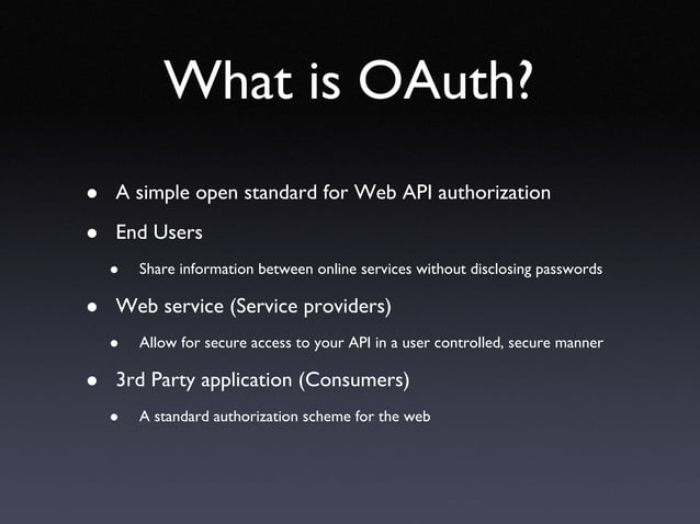 Securing your Web API with OAuth | PPT Securing your Web API with OAuth | PPT