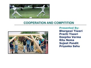 cooperation and competition | PPT