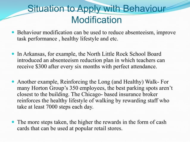 Organizational Behavior- Behavior Modifications | PPTX | Education