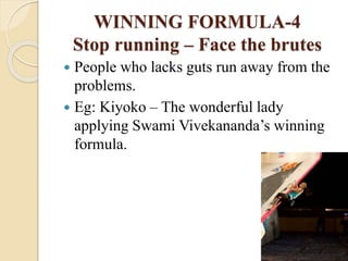 swamy vivekananda's WINNING FORMULAS | PPTX