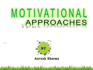 Motivational Approaches | PPTX