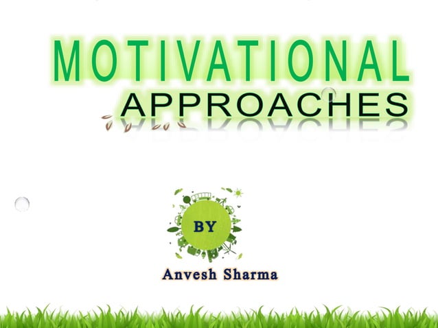 Motivational Approaches | PPTX