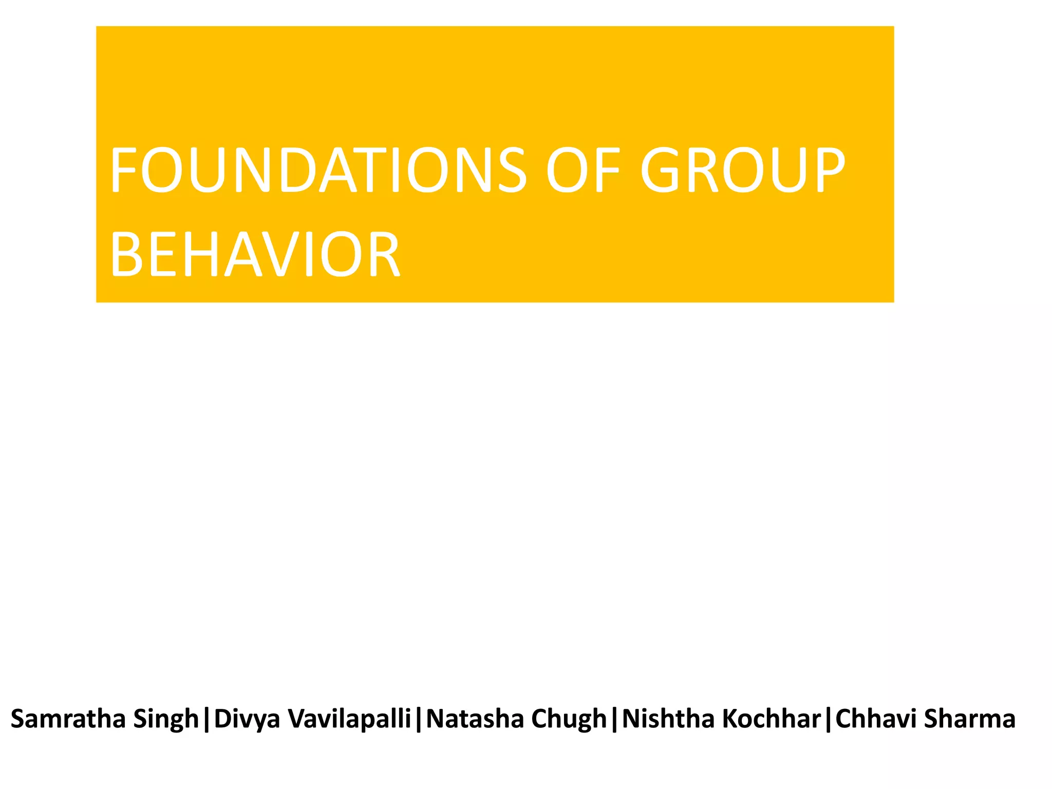 Organizational Behavior-Foundations of Group Behavior | PPT