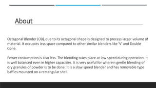 OB Octagonal Blender | PPSX