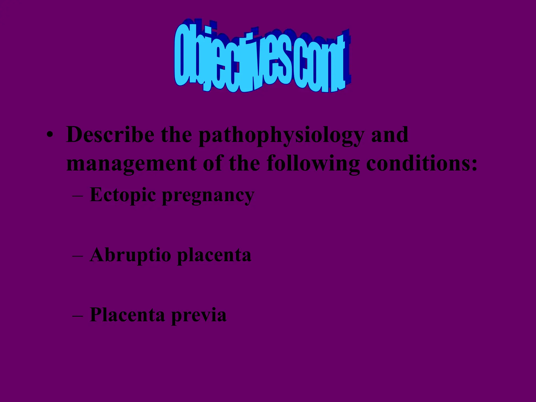 Obstetrics pathology in pregnancy and labour | PPT
