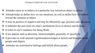 Organisation Behaviour - Attitude and its Components | PPTX