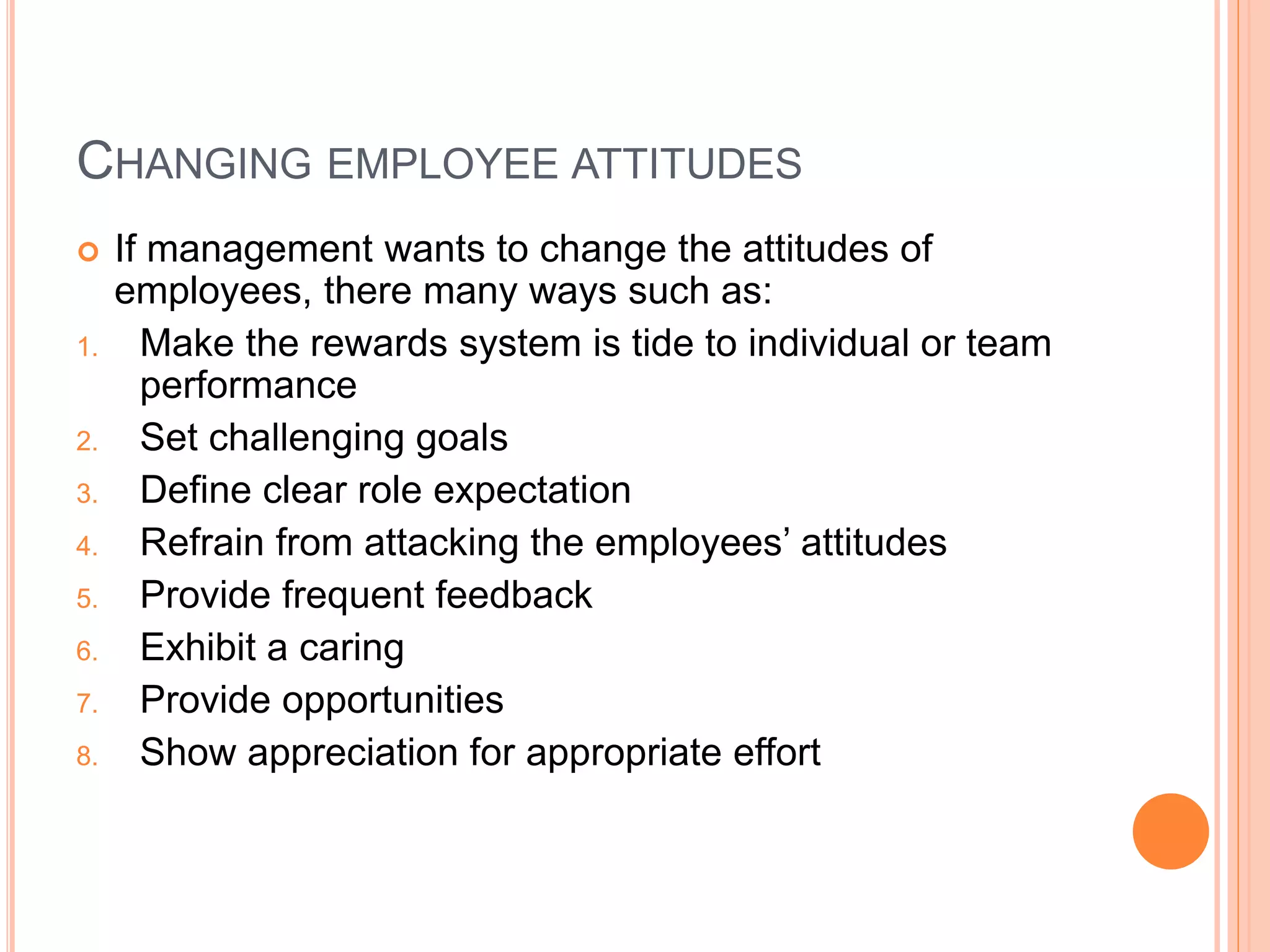 OB-CHAPTER-6 -PPT- Employee Attitudes and Their Effects.pptx