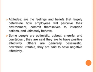OB-CHAPTER-6 -PPT- Employee Attitudes and Their Effects.pptx