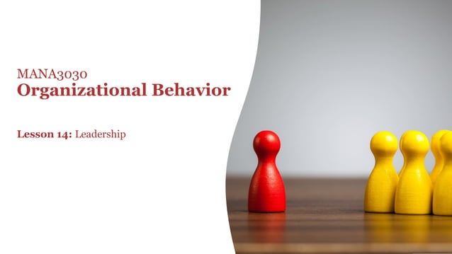 OB -Leadership Leadership Leadership Leadership Leadership | PPTX