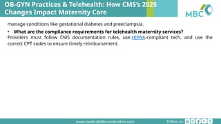 OB-GYN Practices & Telehealth- How CMS’s 2025 Changes Impact Maternity ...