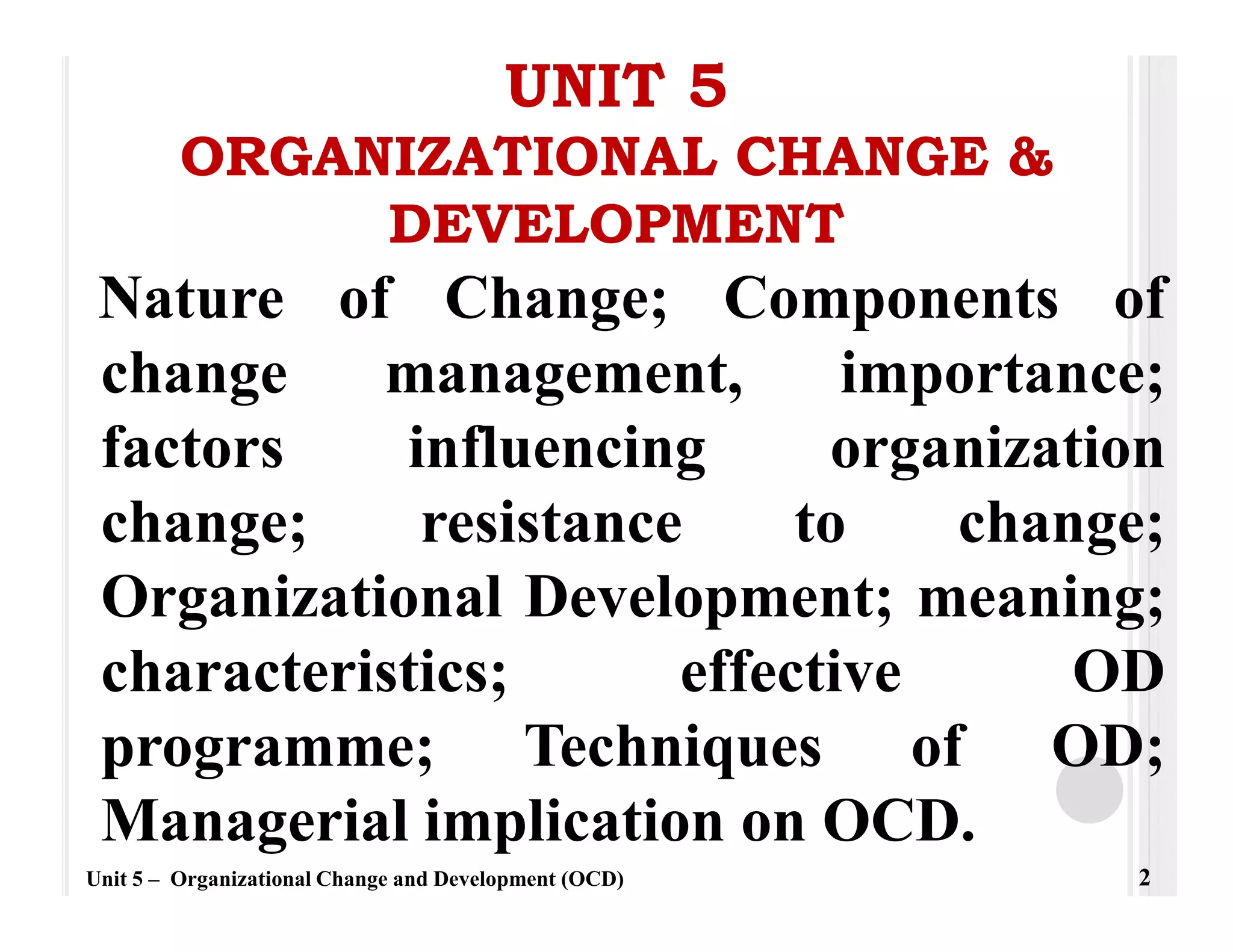 Organization Behaviour - Organization Change and Development | PDF