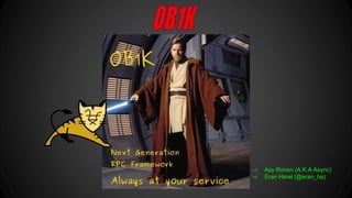 Ob1k presentation at Java.IL