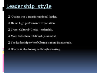 Leadership style o Barack Hussein. Obama | PPTX