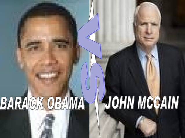 Barack Obama Vs John Mccain | PPT