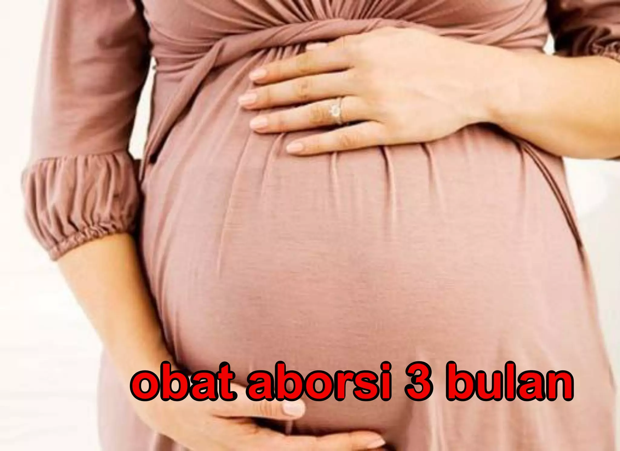 Obat aborsi 3 bulan | PDF