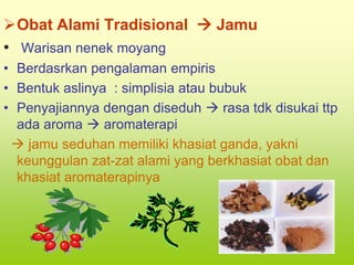 Materi Kuliah Obat Alami | PPT