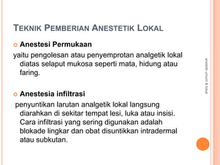 Obat anastesi lokal dan umum | PPTX