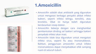CONTOH OBAT ANTIBIOTIK KELOMPOK 1 MATA KULIAH FARMAKOLOGI | PPTX
