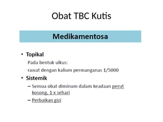 Obat Lepra dan TBC Kutis- Dharma2015.pptx