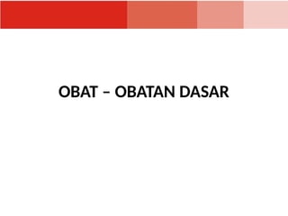 OBAT – OBATAN DASgsgsggsgsgsvvsvsvsvAR.ppt