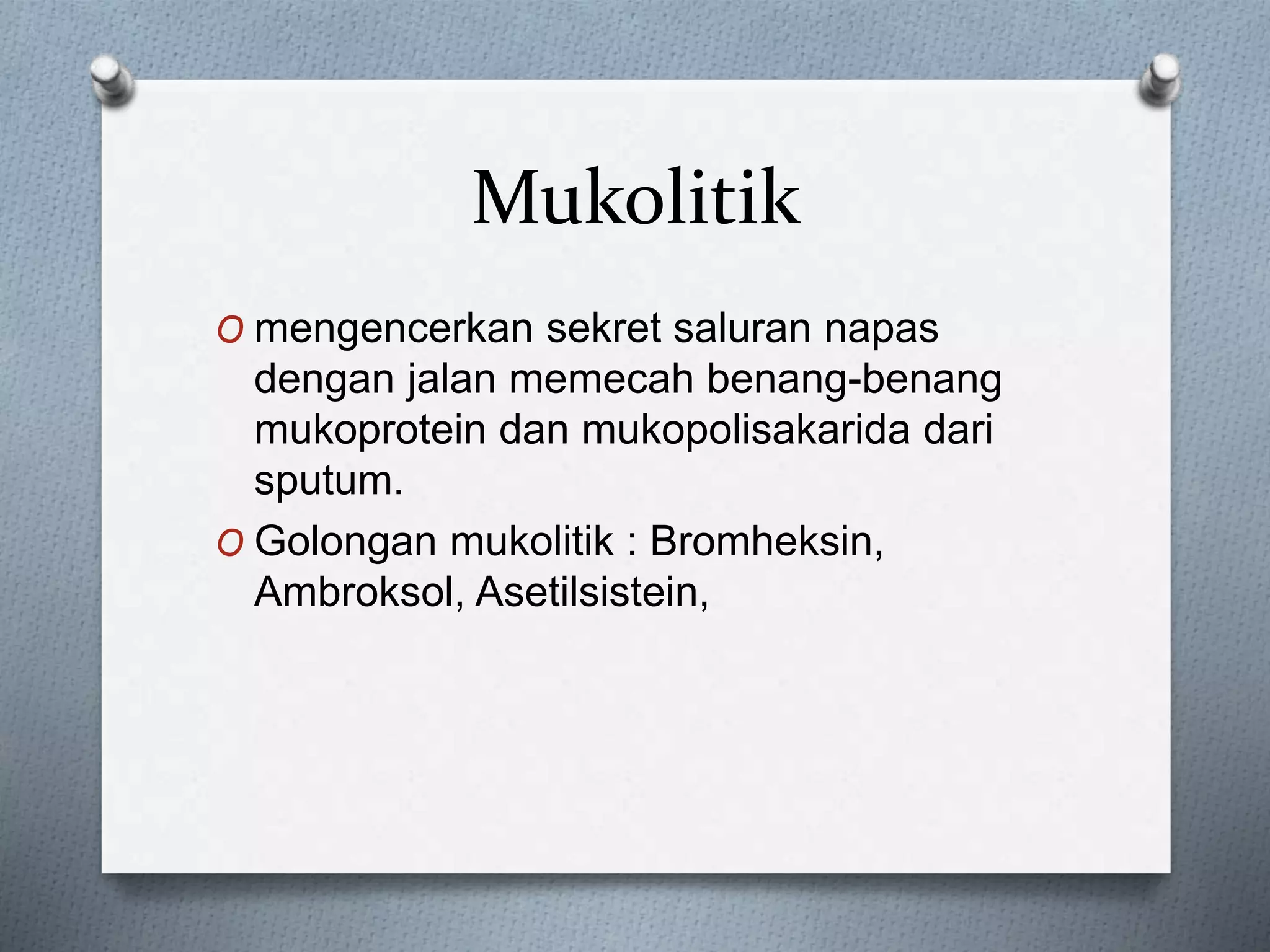 Obat saluran pernafasan | PPTX