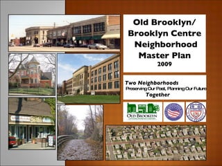 Old Brooklyn/Brookln Centre Neighborhood Master Plan | PPT