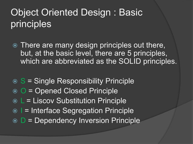 Object Oriented Design SOLID Principles