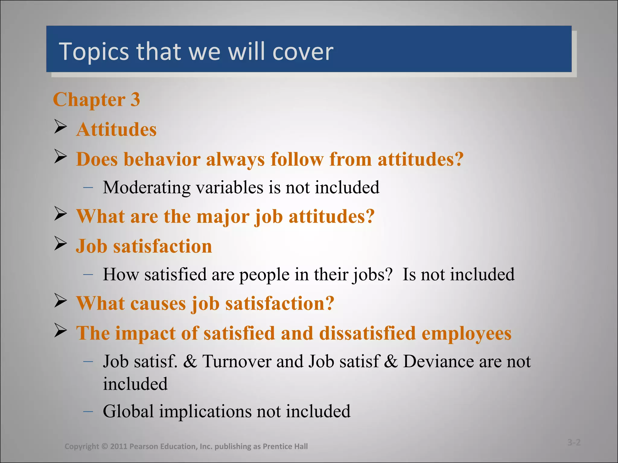 Chapter 3 Attitudes and Job Satisfaction | PPT
