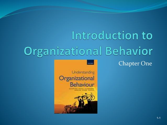 Ob chapter 1 introduction to ob | PPTX | Business | Business and Finance