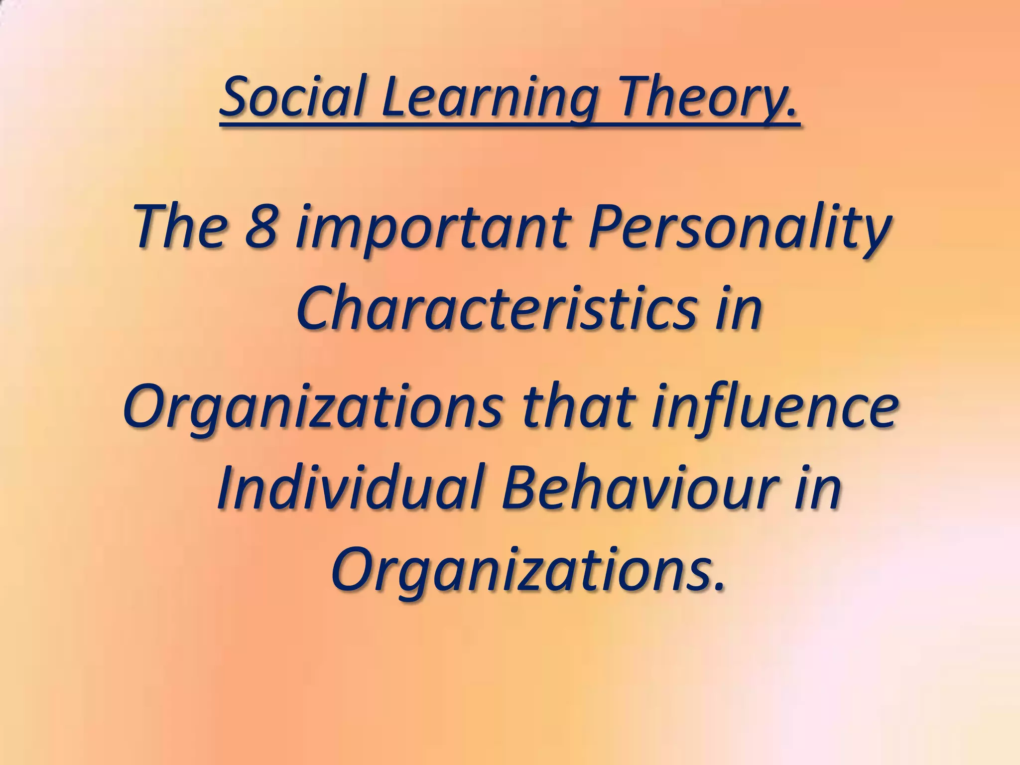 Organizational Behavior Chapter 4 | PPTX