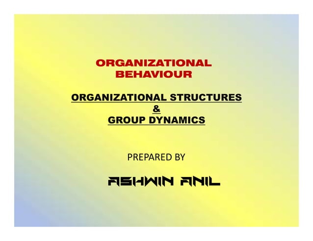 OB STRUCTURE & GROUP DYNAMICS | PPT