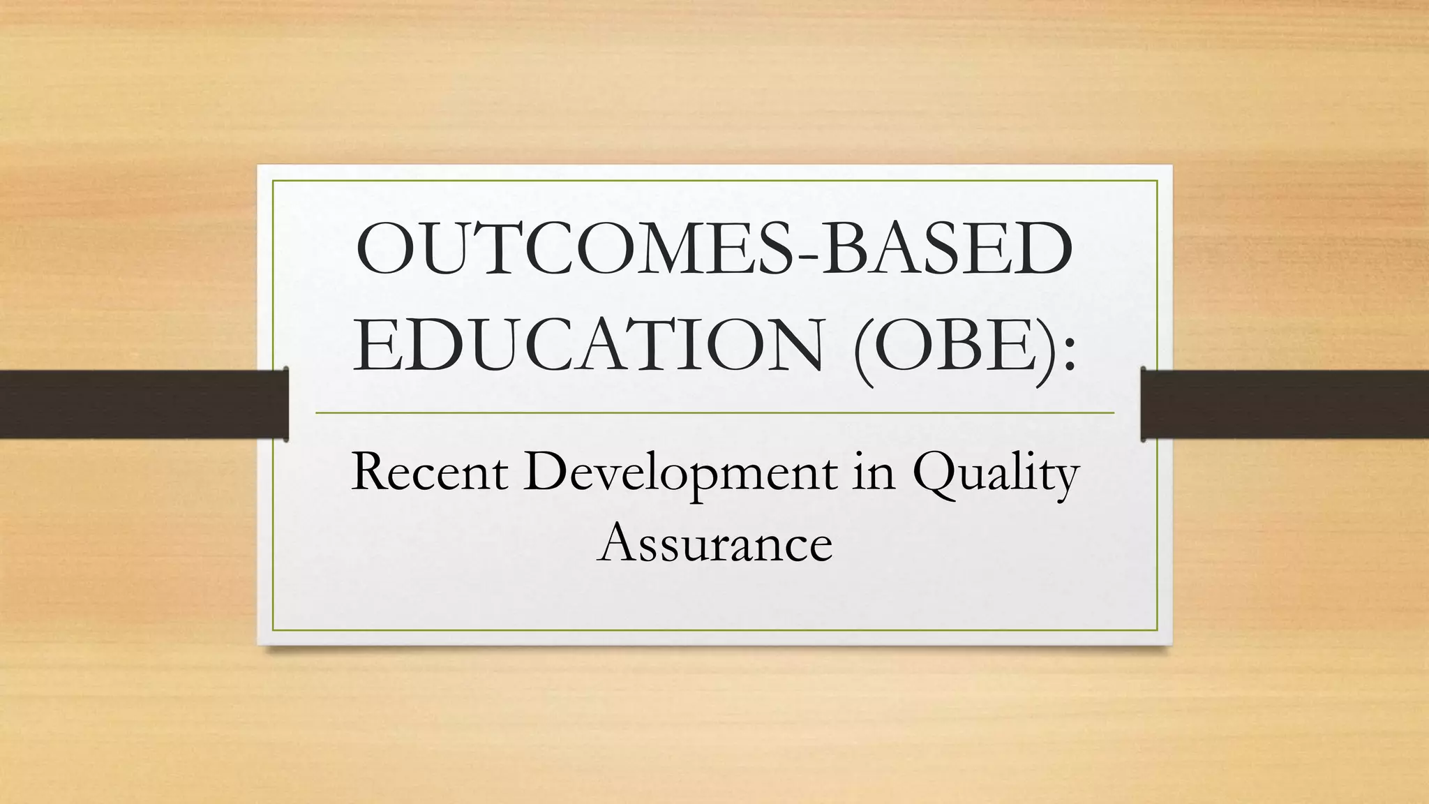 Outcomes-Based Education (OBE) | PPTX
