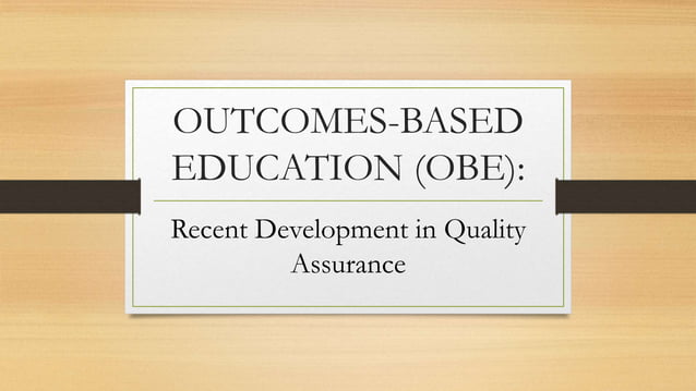 Outcomes-Based Education (OBE) | PPTX | Professional School | Postgraduate Education