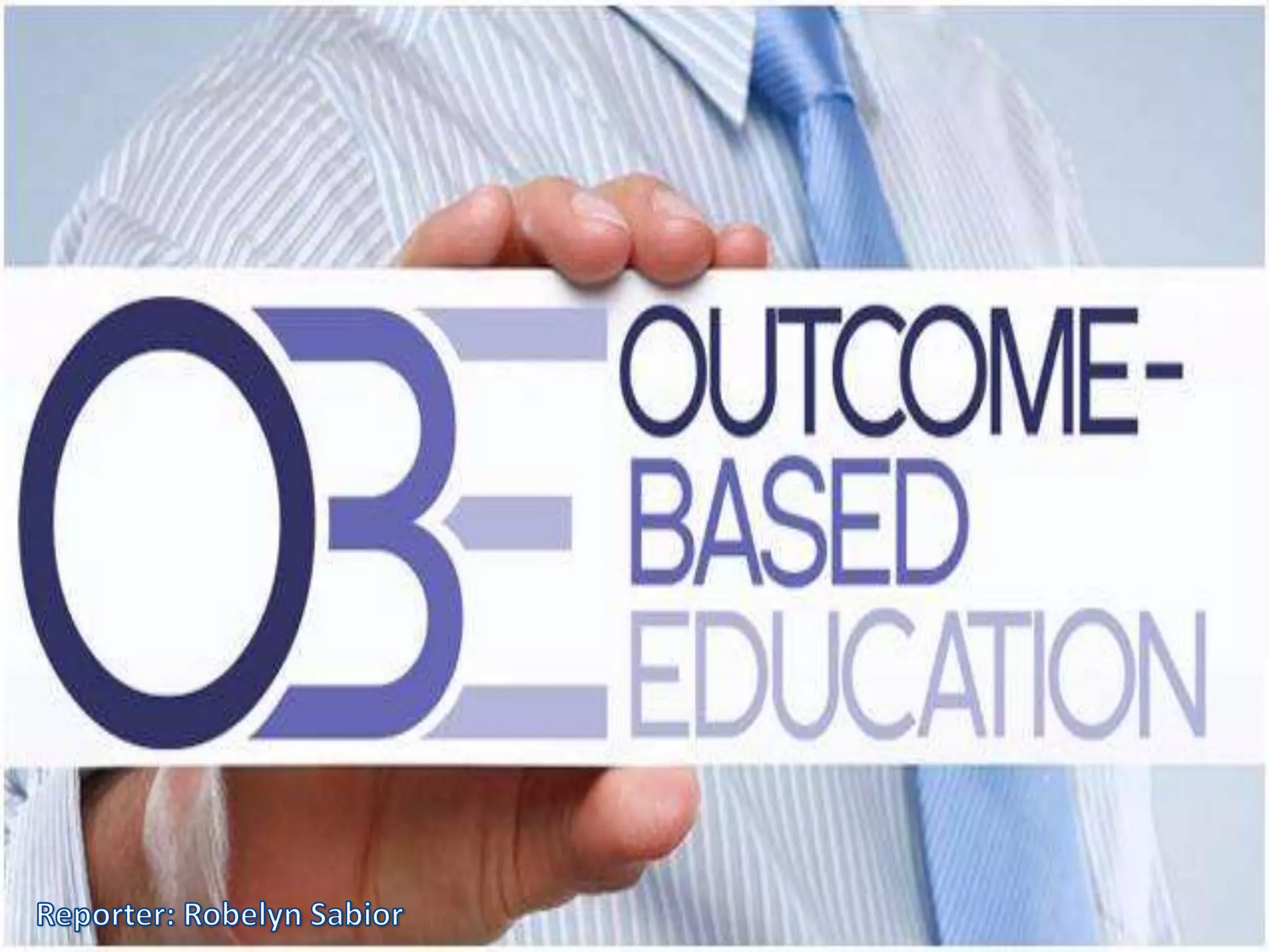 Outcomes-Based Education | PPT