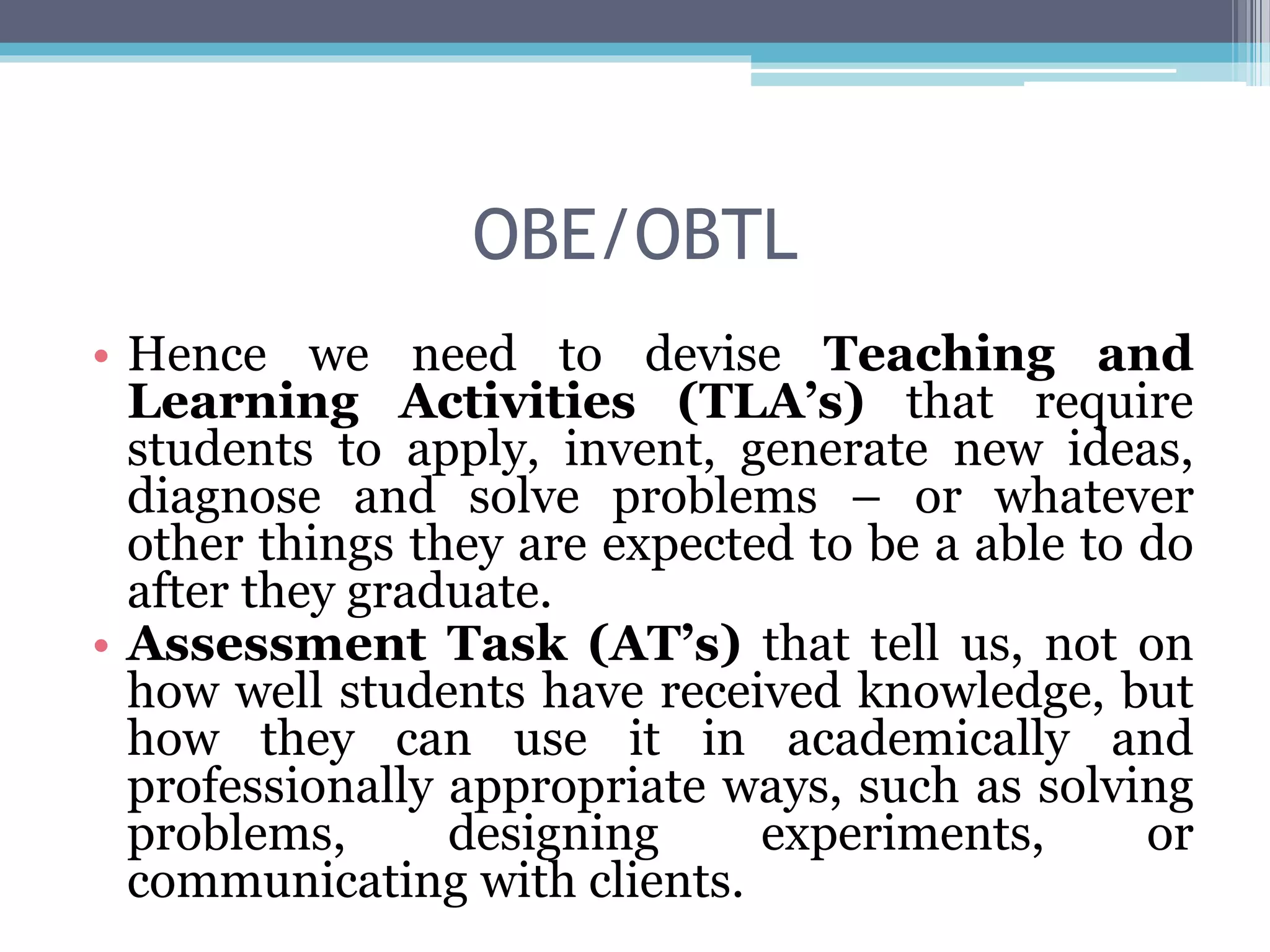 OUTCOMES-BASED EDUCATION (OBE) OR OUTCOMES-BASED TEACHING AND LEARNING ...