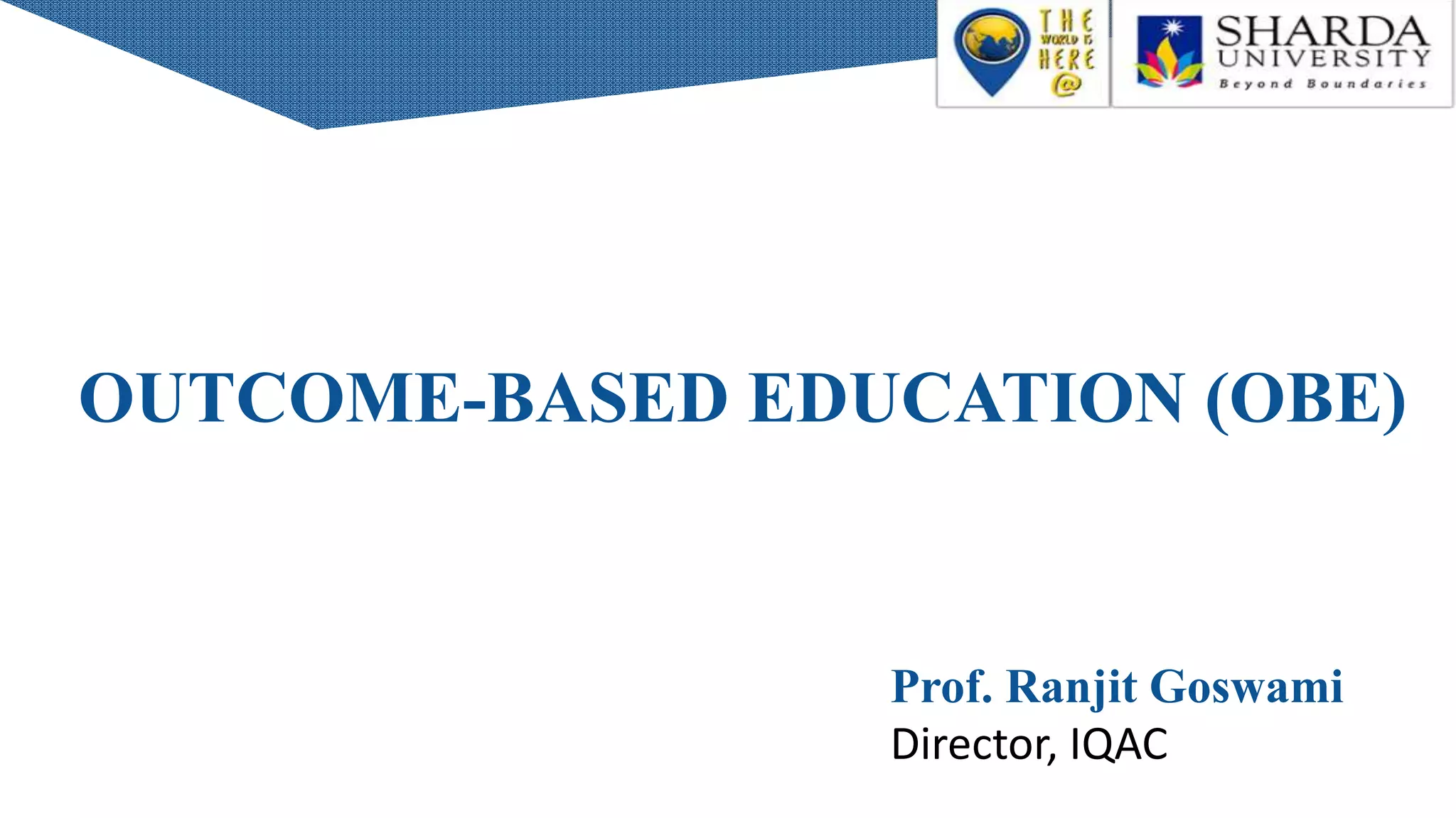 Workshop of Outcome-Based Education (OBE) - setting the tone | PPTX