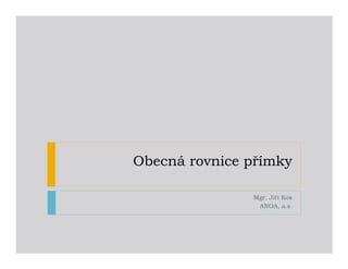 Obecná rovnice přímky | PDF