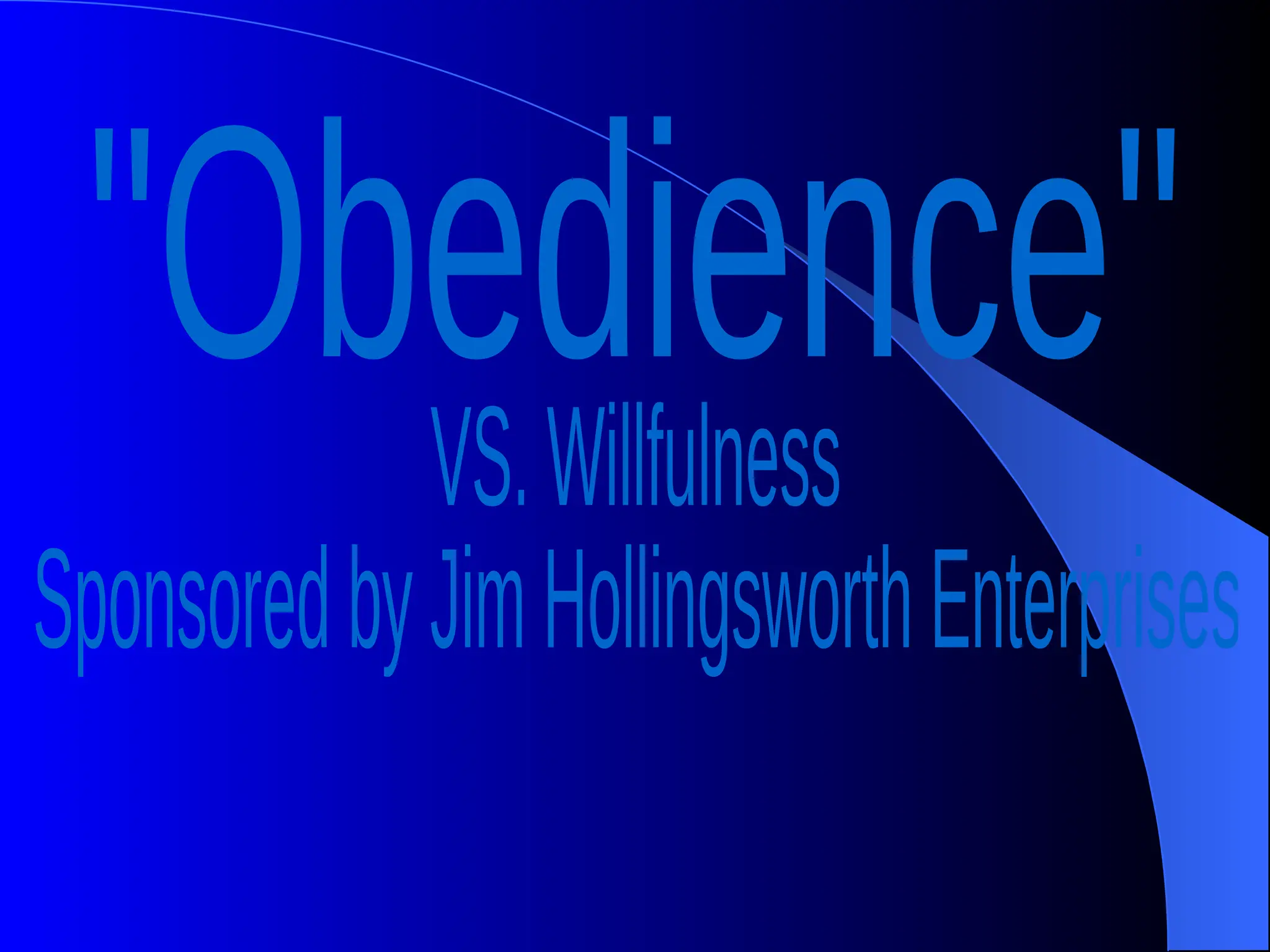 Obedience-vs.-Willfulness Values in the Workplace | PPT
