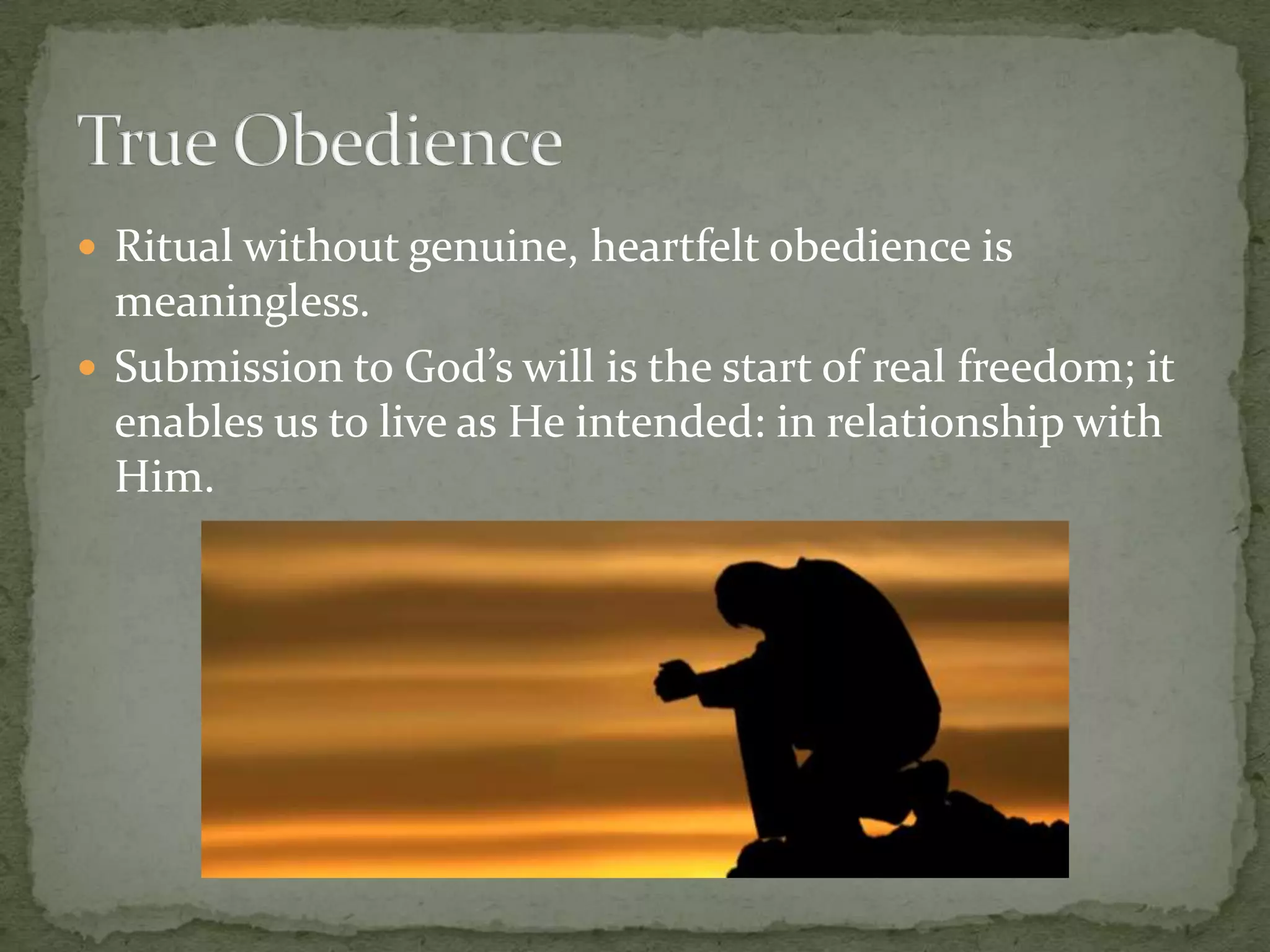 Obedience to God Is More Than a Ritual | PPTX