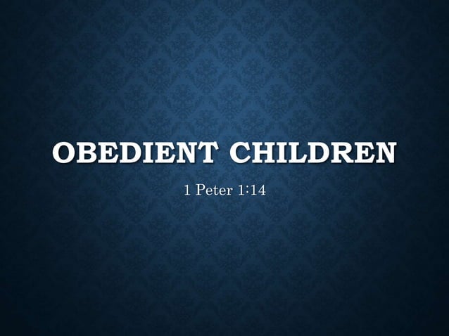 Obedient children | PPTX