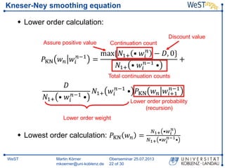 Introduction to Kneser-Ney Smoothing on Top of Generalized Language Models for Next Word ...