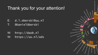 Oberski EAM 2018 - Incidental data for serious social research | PPT
